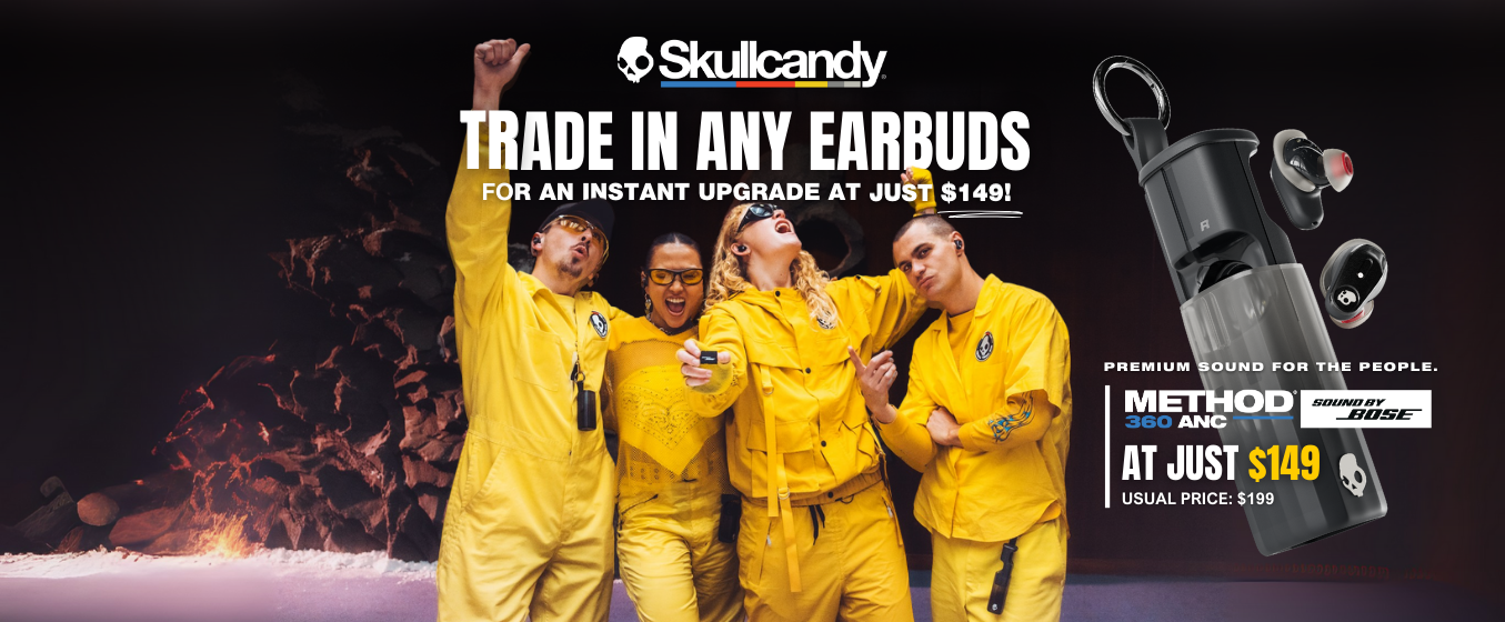 Skullcandy Method ANC Trade-in Programme – StreamCast Asia